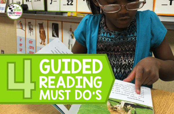 Discover 4 Important Guided Reading Must-Dos Now! | 1st Grade Pandamania