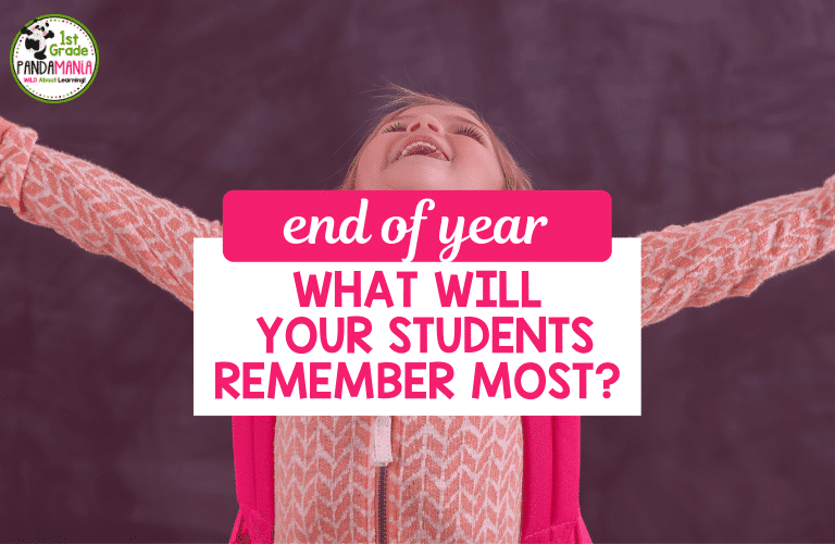 What Will Your Students Remember Most This Year? - 1st Grade Pandamania