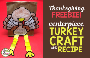 FREE Turkey Centerpiece Craft - 1st Grade Pandamania